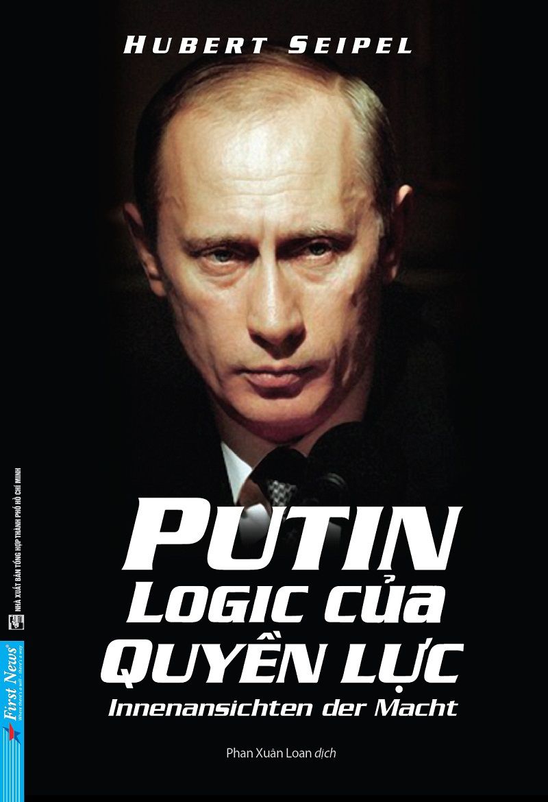 eBook Putin - Logic Của Quyền Lực - Hubert Seipel